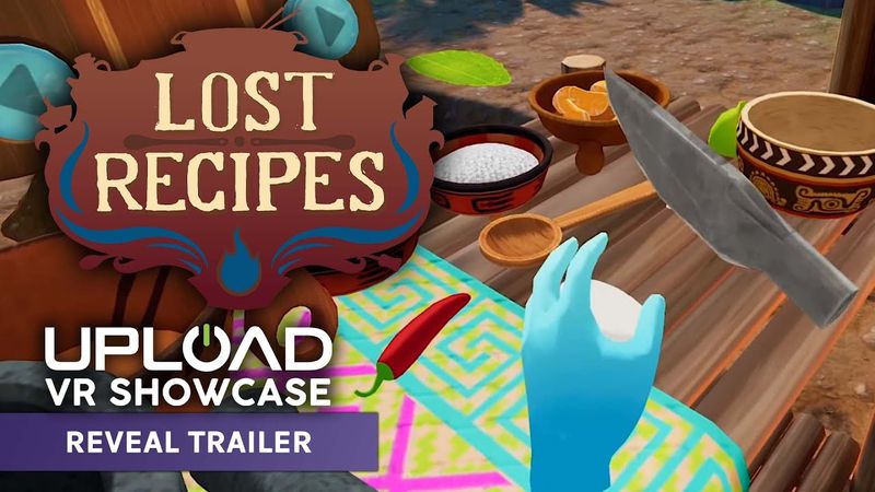 [Metaverse XR] เปิดตัวเกม VR Lost Recipes คุณจะได้ลองทำอาหารสูตรโบราณ ...