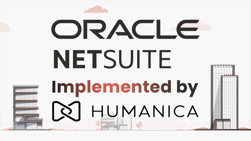 [HUMANICA] Oracle Netsuite Implemented by Humanica หากคุณกำลังมองหาระบบ ERP ที่ใช้งานบน Cloud ...
