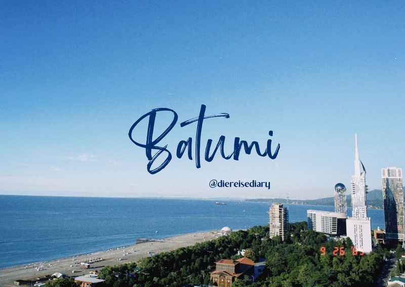 [ไดอารี่ออกเดินทาง] Batumi เมืองตากอากาศริมทะเลดำ สู่เมืองสุดท้ายของทริปท่องเที่ยวจอร์เจียครั้ง ...