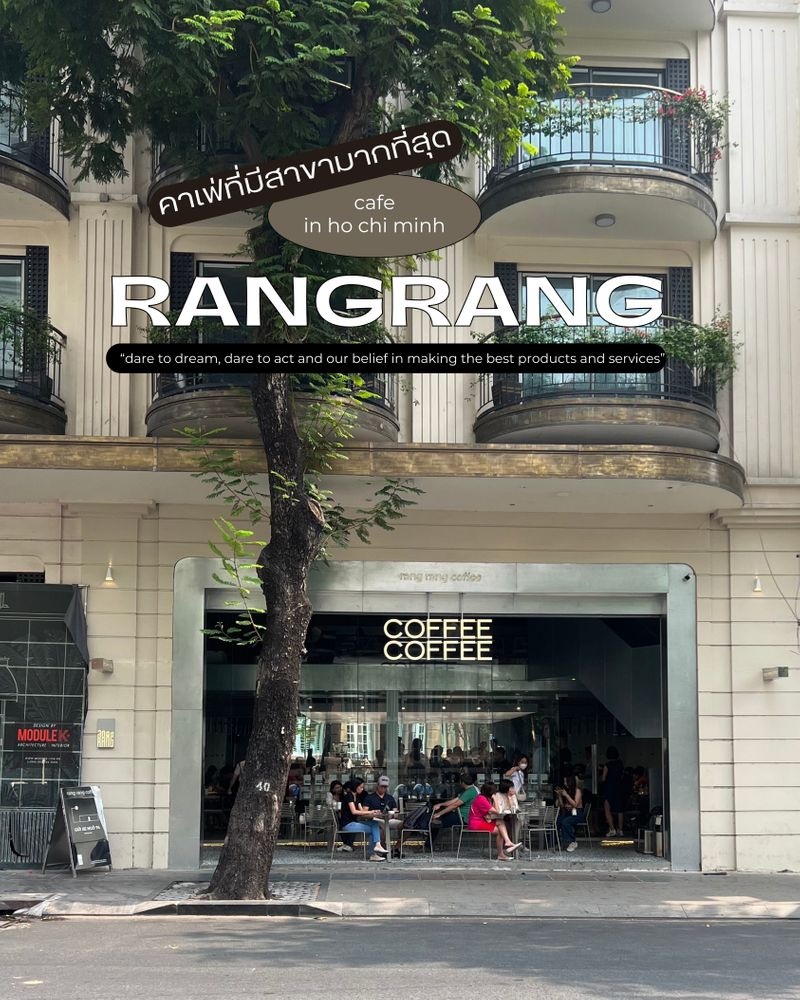 [b.travel] รีวิวคาเฟ่ที่มีสาขามากถึง 9 สาขาในโฮจิมินห์ - rangrang coffee 🇻🇳☕️ ซินจ่าวทุกคน ...
