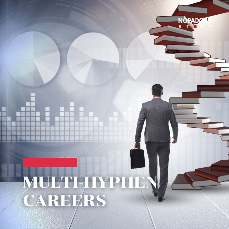 [Nopadol's Story] EP 1781 Multi - Hyphen Careers ตอนนี้ผมเอาเนื้อหาที่ผมไปพูดเรื่องเกี่ยวกับการ ...