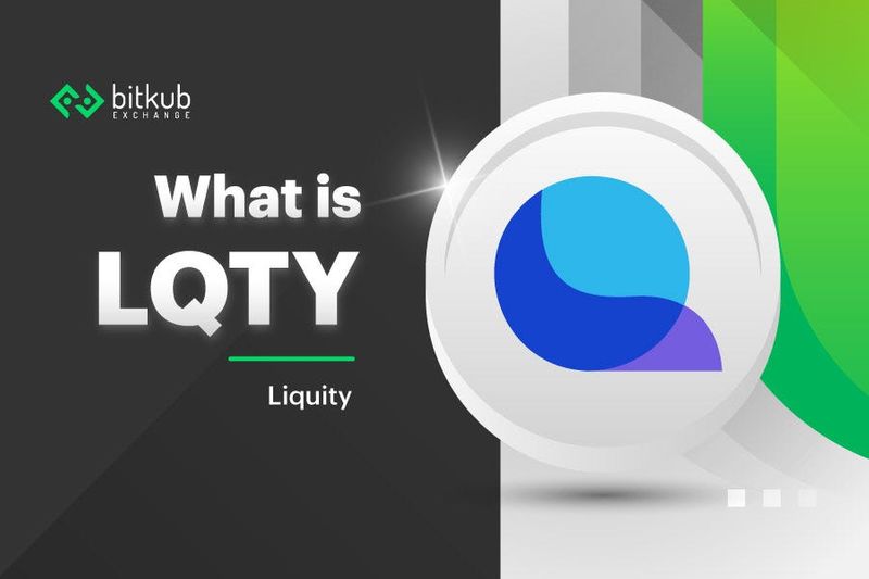 [Bitkub.com] รู้จัก Liquity (LQTY) โปรโตคอลกู้ยืมที่ปลอดดอกเบี้ยแบบ ...