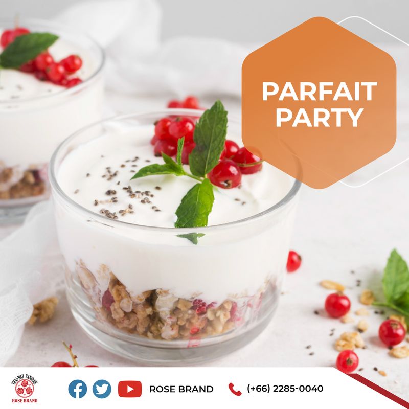 [Thai Wah] PARFAIT PARTY ใครที่เป็นสายเฮลตี้คงทราบกันดีว่าโยเกิร์ตเป็นอาหารที่อุดมไปด้วยโปรตีน ...
