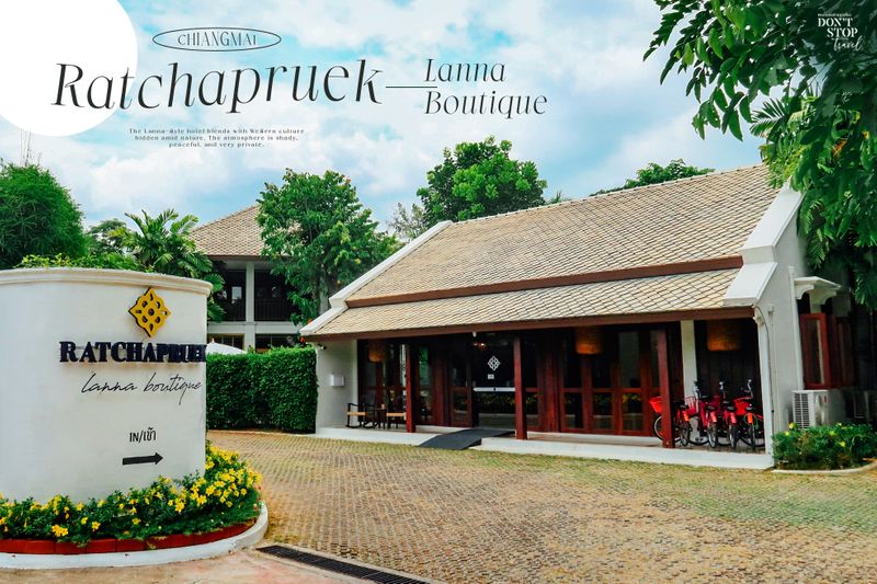 [Don’t stop travel : ขอร้องอย่าหยุดเที่ยว] 🏡 Ratchapruek Lanna Boutique ...