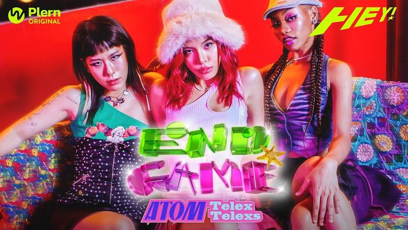[แชร์เพลงใหม่] Hey! ลงตัว “ATOM” ชวนเพื่อนวง “TELEx TELEXs” ร้องคู่เพลงแรก “End Game” สำหรับ ...
