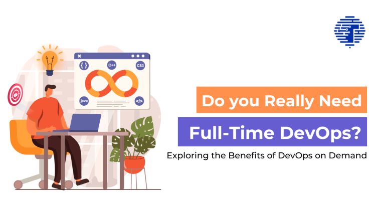 [Trienpont International] Do You Really Need Full-Time DevOps? Exploring the Benefits of DevOps ...