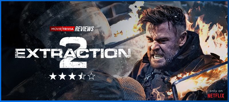 [Movie Trivia] Extraction 2 (2023) – ฝืนความตายท้าทายดงกระสุน ในฐานะ ...