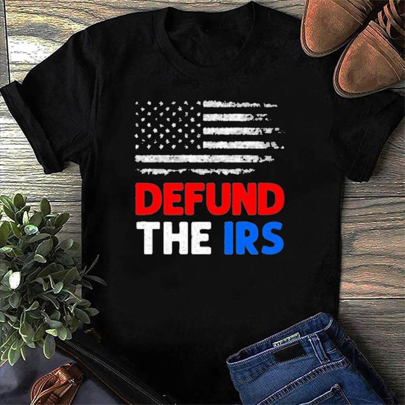 [Wulf Clyde] Defund The Irs Shirt Its smooth surface is perfect for ...