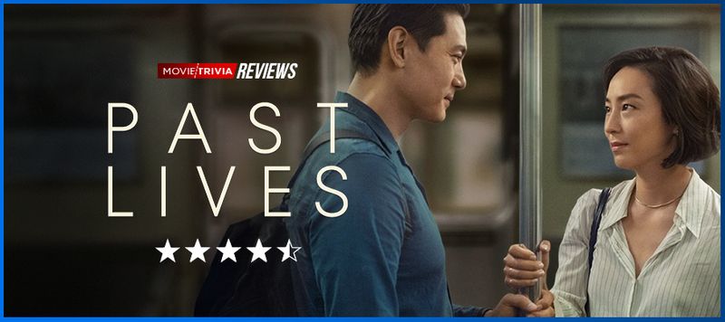 [Movie Trivia] Past Lives (2023) – ห้วงอารมณ์แห่งความทรงจำ ในงานบางชิ้น อาจจะสื่อและก้องสะท้อน ...
