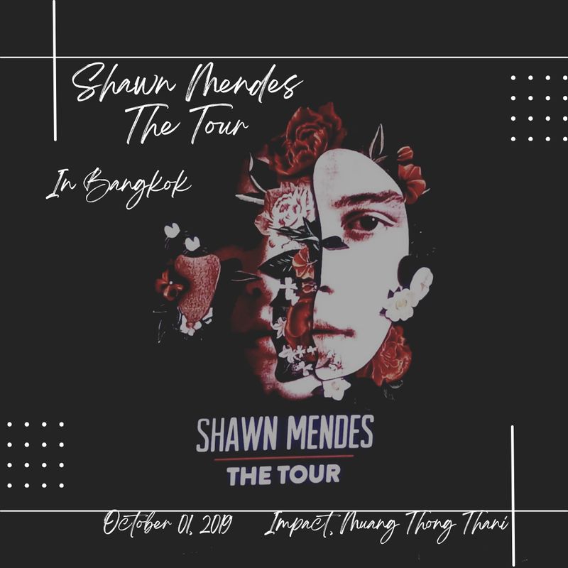 [my human diary] Shawn Mendes The Tour in Bangkok 2019 คอนครั้งที่ 3 ...