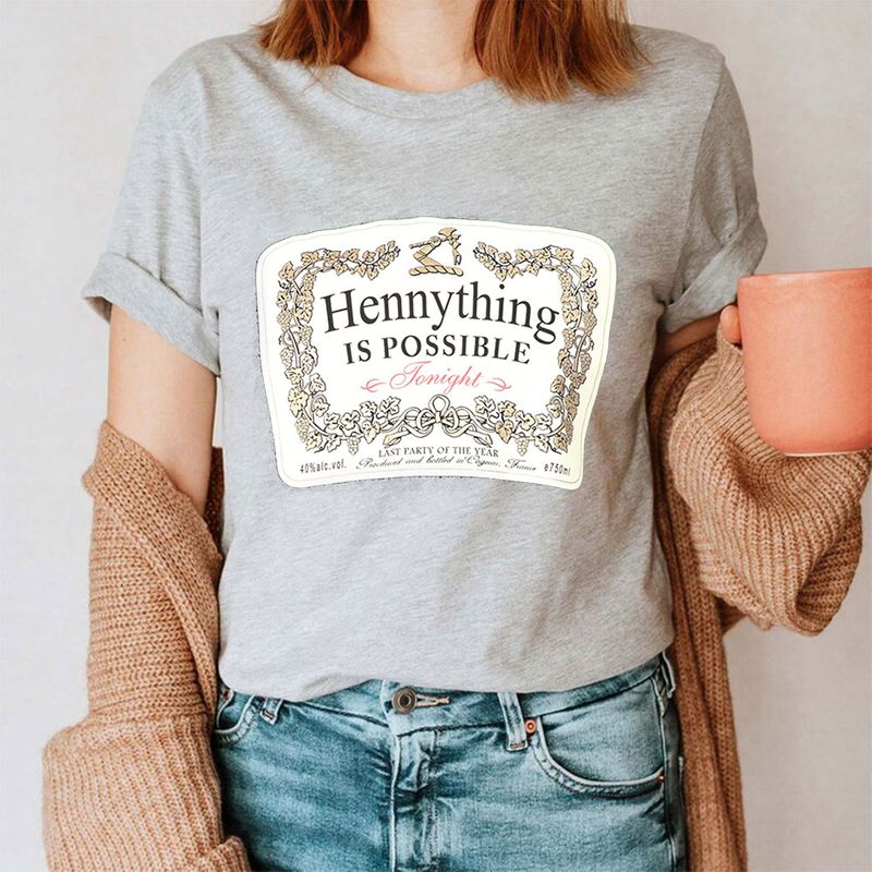 [Hennythings Possible Shirt] Premium Quality Unisex Hennything Is ...