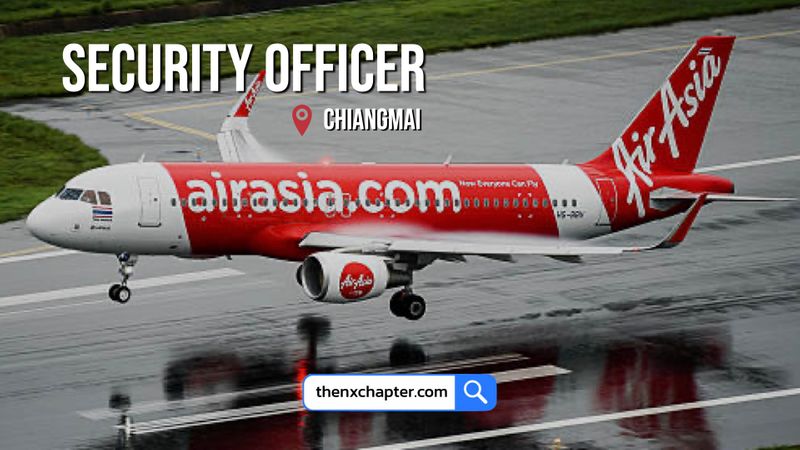 [The NX Chapter รวมงานการบิน ลอจิสติกส์ พลังงาน] Thai AirAsia เชียงใหม่ ...