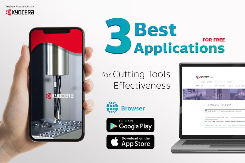 [Kyocera Cutting Tools Asia Pacific] 3 Applications/Tools to enhance your cutting tools and ...