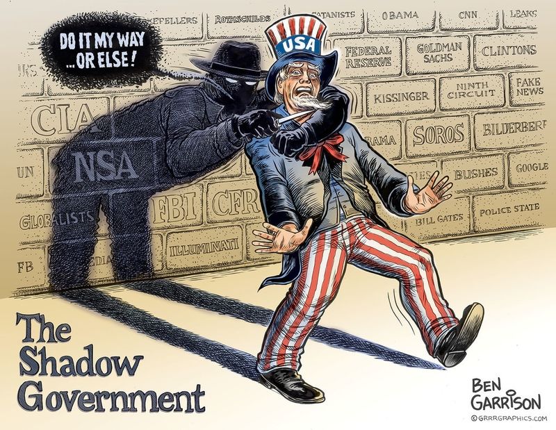 [UnMitigated] The Shadow Government THE SHADOW GOVERNMENT: In 2018 it ...