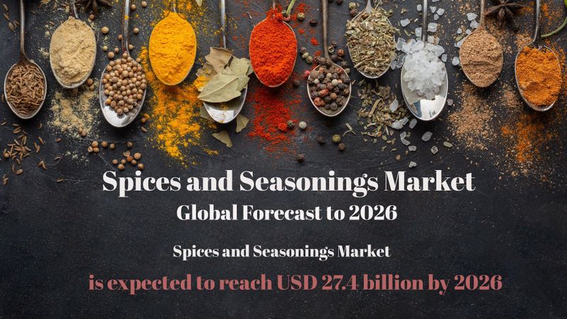 [Food and Beverages] Global Spices and Seasonings Market Size Report, 2021 - 2026 The global ...
