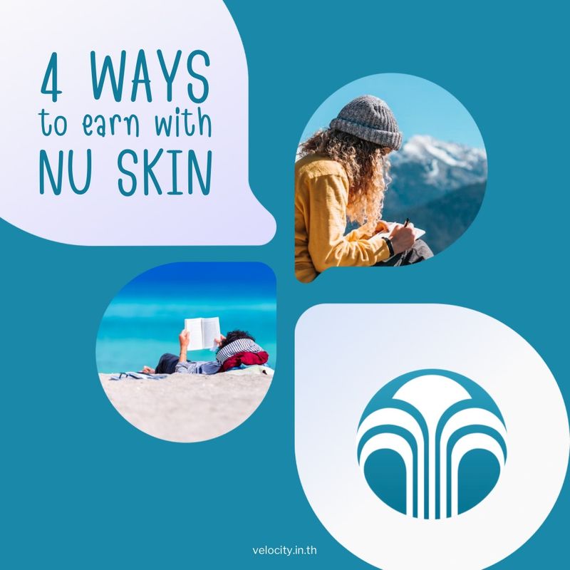 [NU SKIN Thailand] เริ่มต้นธุรกิจของคุณเองด้วยการแบ่งปันผลิตภัณฑ์ นู สกิน ที่คุณชื่นชอบกับคน ...