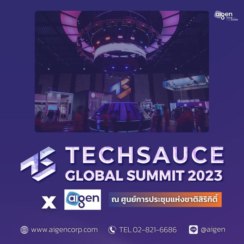 [AI GEN : ไอเจ็น] TECHSAUCE GLOBAL SUMMIT 2023 𝘅 AIGEN 🦾 รับชมภาพบรรรยา ...