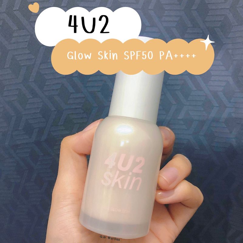 [ᴳᶤᵇ ᵂᵃ⁻ᴰᵉᵉ] 4U2 ไพรมเมอร์ตัวดังที่รอคอยกลับมาแล้ว!!! 4U2 Glow Skin ...