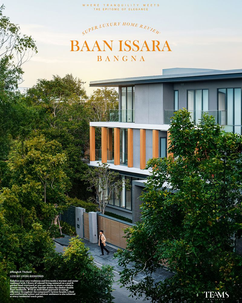 [TEAMS OFFICIAL] หากคุณตามหาความ "PRIVACY WITH SECURITY" ขั้นสูงสุด“BAAN ISSARA BANGNA” พร้อมมอบ ...
