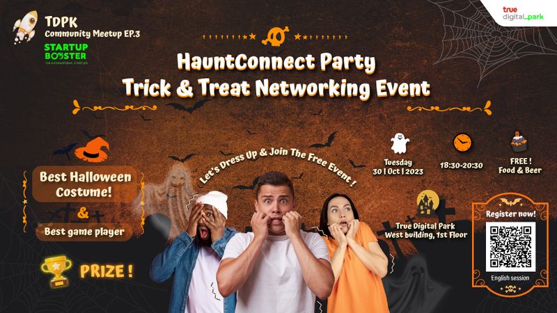 [True Digital Park] TDPK HauntConnect Party: Trick & Treat Networking ...