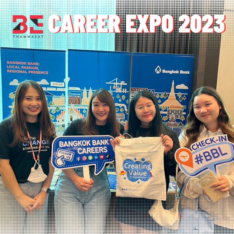 [Bangkok Bank Career] B.E. THAMMASAT CAREER EXPO 2023 💡 Bachelor of Economics (B.E.) Thammasat ...