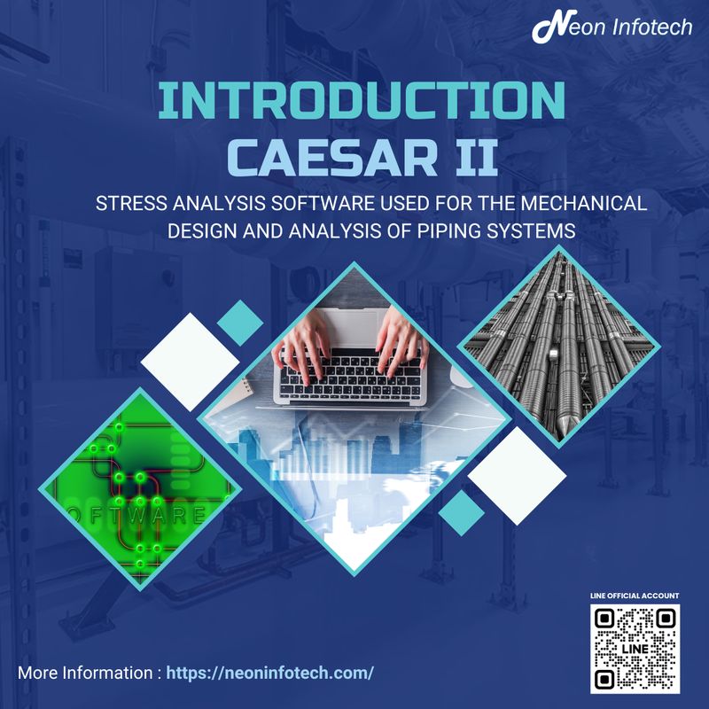 [Neon infotech ] 🔍 Elevate Your Piping Systems with CAESAR II®! 🚀🛠️ In ...