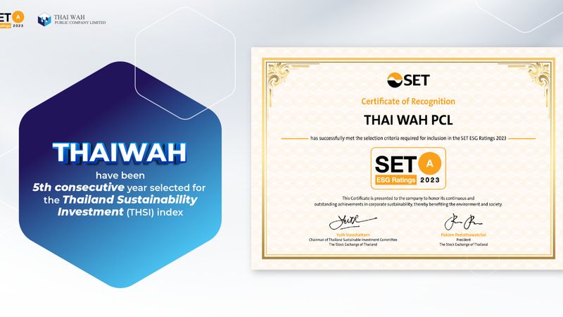 [Thai Wah] TWPCได้รับการคัดเลือกให้เป็นบริษัทที่อยู่ในกลุ่มหุ้นยั่งยืนถือเป็นปีที่5ในกลุ่ม Agro ...