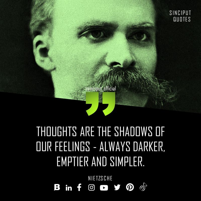 [SINCIPUT] QUOTES Friedrich Wilhelm Nietzsche: ความคิดเป็นเงาของความ ...