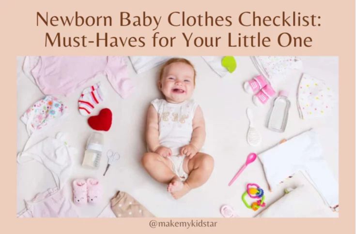 [Make My Kid Star] Newborn Clothes Checklist: Dressing Your Little One ...