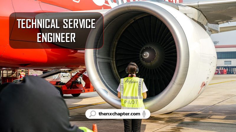 [The NX Chapter รวมงานการบิน ลอจิสติกส์ พลังงาน] แอร์เอเชียเปิดรับ Technical Services Engineer ...