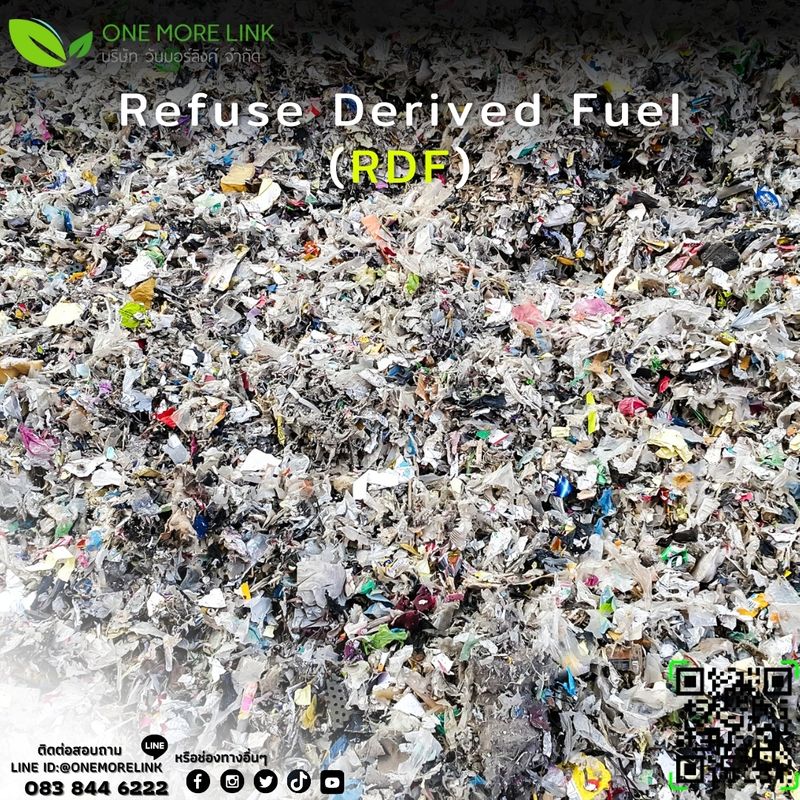 [ONE MORE LINK วันมอร์ลิงค์บริการกำจัดกากอุตสาหกรรม] Refuse Derived ...