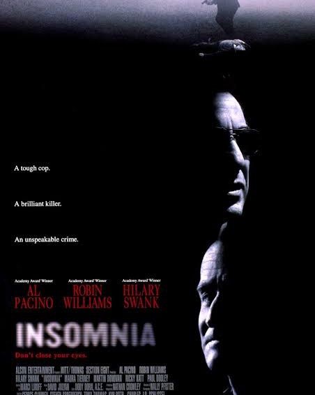 [PAST FILMS] Insomnia 2002 Genre: Mystery &Thriller, Crime, Drama Director: Christopher Nolan ...