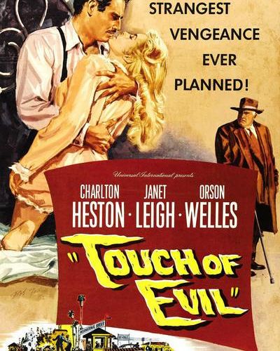 [nothing but movie] Touch of Evil Touch of evil ออกฉายในปี 1958 และกลายเป็นหนังที่มีการพูดถึง ...
