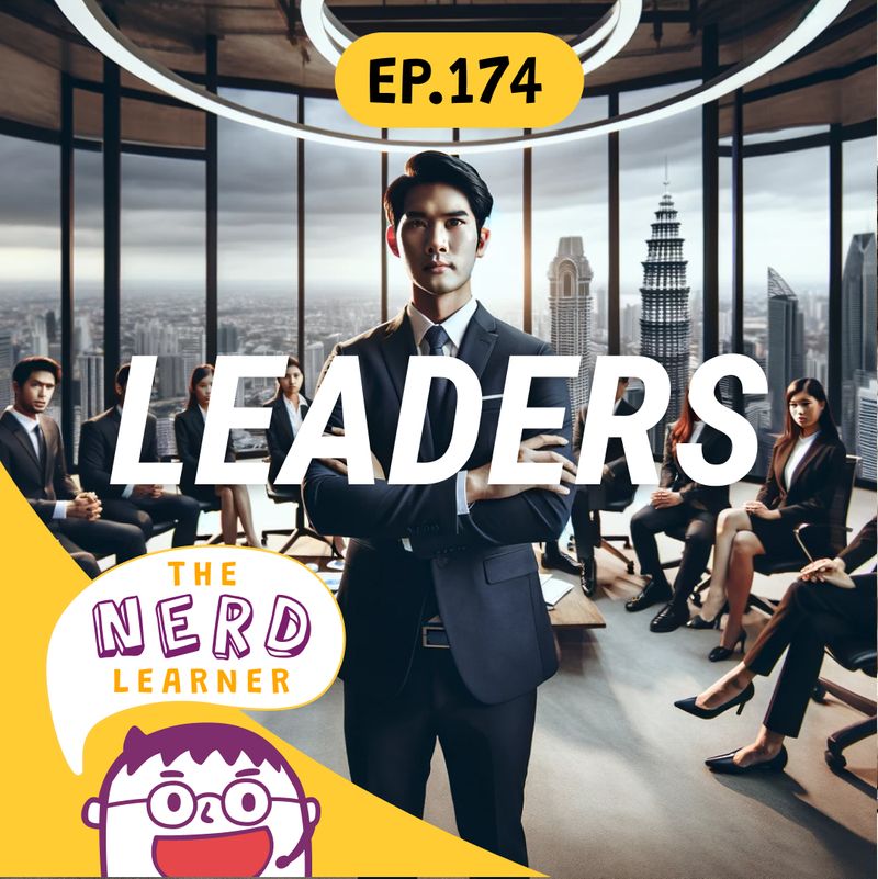 [The Nerd Learner] Leaders ผู้นำองค์กรระดับโลกสร้างการเปลี่ยนแปลงได้อย่างไร ? | The Nerd Learner ...