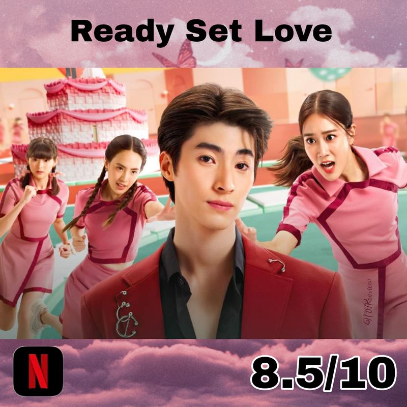 [NWReview] เรื่อง : Ready Set Love แนว : เรียลลิตี้ , โรแมนติก ช่องทาง ...