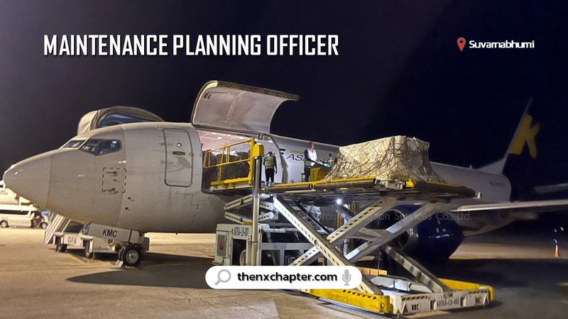 [The NX Chapter] สายซ่อมบำรุงห้ามพลาด K-Mile เปิดรับ Maintenance Planner ที่สุวรรณภูมิ K-Mile ...