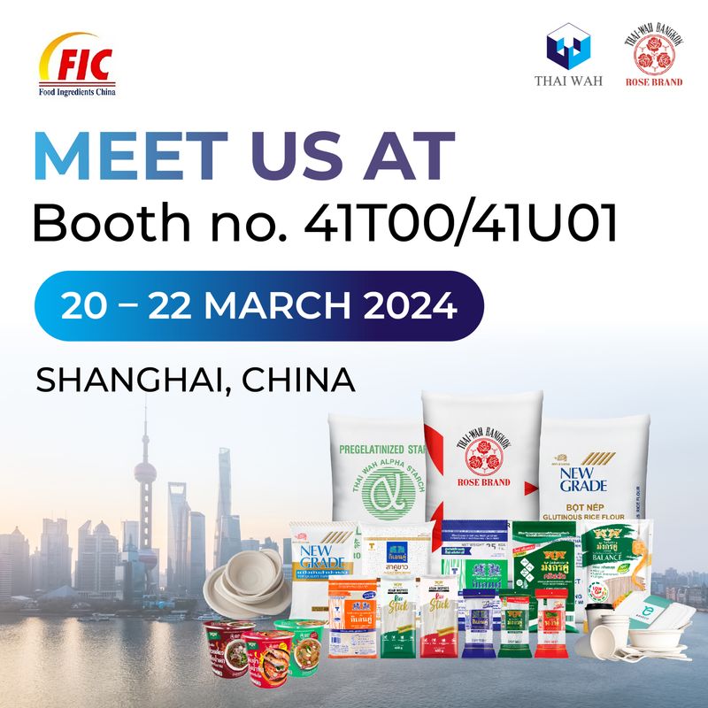 [Thai Wah] Rose Brand โดยบริษัท ไทยวา จะจัดแสดงในงาน Food Ingredients China 2024 (FIC 2023 ...