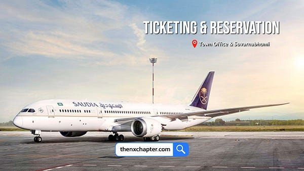 [The NX Chapter] เปิดรับ Ticketing & Reservation ของ Saudia Airlines ...