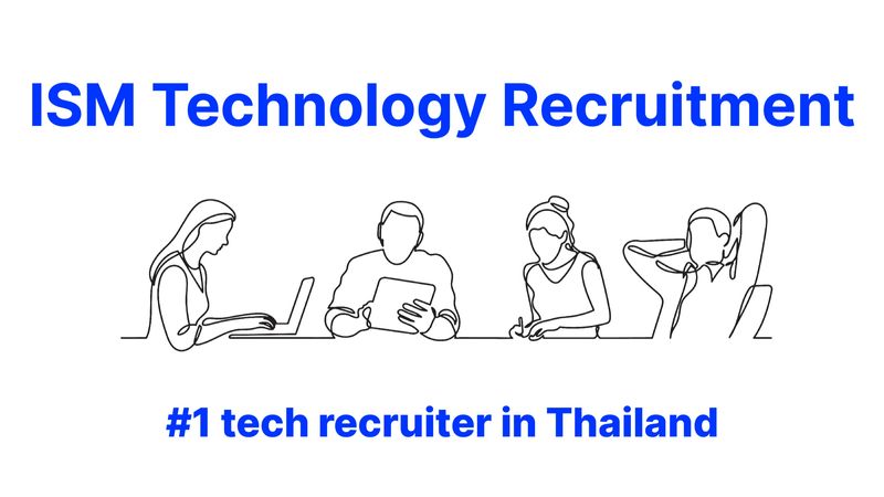 [ISM Technology Recruitment Ltd.] ความเป็นมาของ บริษัท ISM Technology Recruitment ตั้งแต่ปี พ.ศ. ...