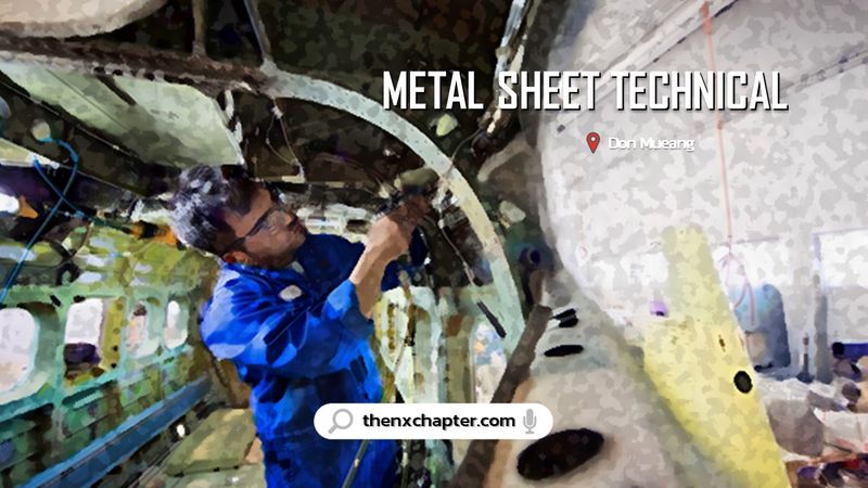 [The NX Chapter รวมงานการบิน ลอจิสติกส์ พลังงาน] TOEIC 350 เองแกร๊!!! ตำแหน่ง Sheet Metal ...