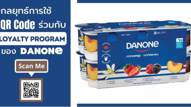[Birth Note Thailand] เผยกลยุทธ์ของ Danone ในการใช้ QR Code ร่วมกับ Loyalty Program เพื่อ ...