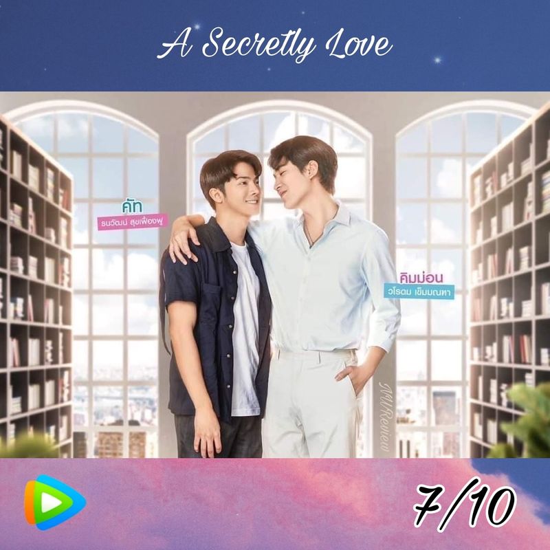 [Van Tid Y] เรื่อง : A Secretly Love แนว : ซีรีส์วาย , แอบรัก ช่องทาง : WeTV จำนวนตอน : 10 คะแนน ...