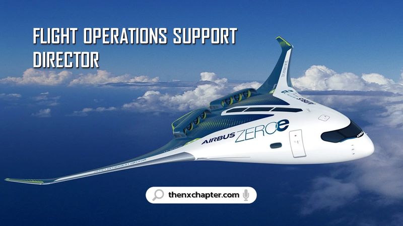 [The NX Chapter] Airbus เปิดรับ Flight Operations Support Director ...