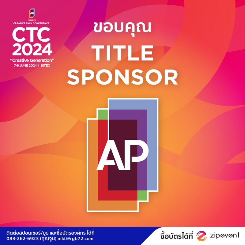 [CREATIVE TALK] ขอขอบคุณทาง AP Thailand ที่ร่วมเป็น Title Sponsor ให้กับงาน CTC อีกครั้ง โดยในปี ...