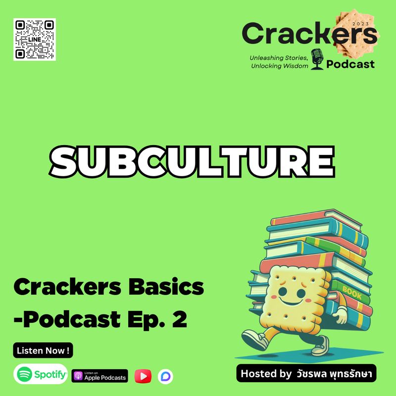 [CrackersBooks] Crackers Basics-Podcast Ep.2 Subculture รายการ Podcast ใหม่ล่าสุดจากสำนักพิมพ์ ...