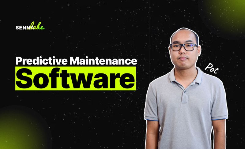 [Senna Labs] Predictive Maintenance Software in Manufacturing: Revolutionizing Efficiency and ...