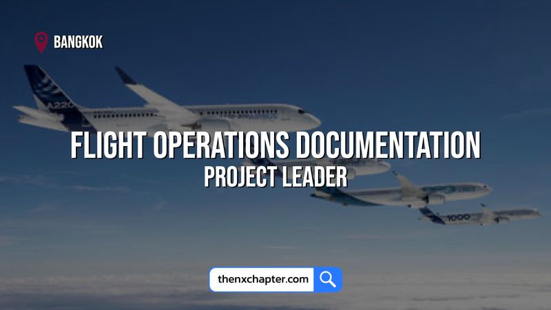 [The NX Chapter] เปิดอีกรอบ Airbus เปิดรับ Flight Operations ...