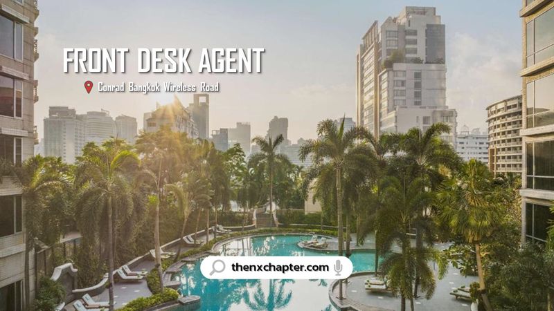 [The NX Chapter รวมงานการบิน ลอจิสติกส์ พลังงาน] 「เผื่อสนใจ」 Conrad ...