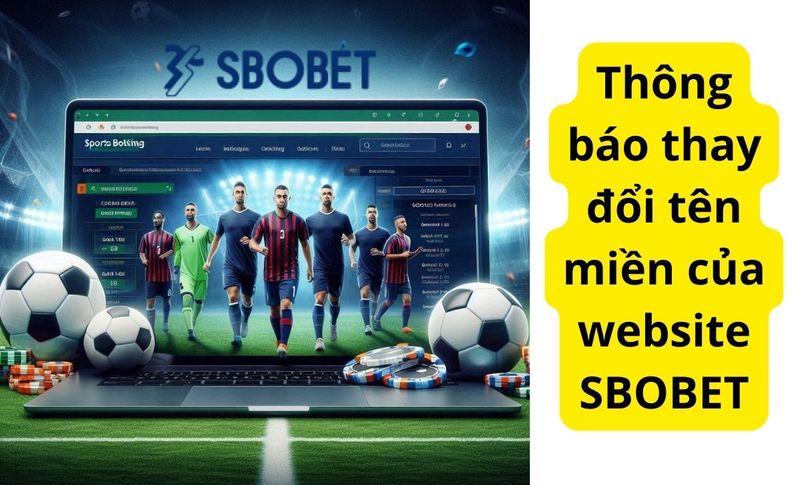 [Sbobet] Thông báo: https://159.89.208.231 là tên miền mới của website SBOBET.com Từ ngày 27/05 ...