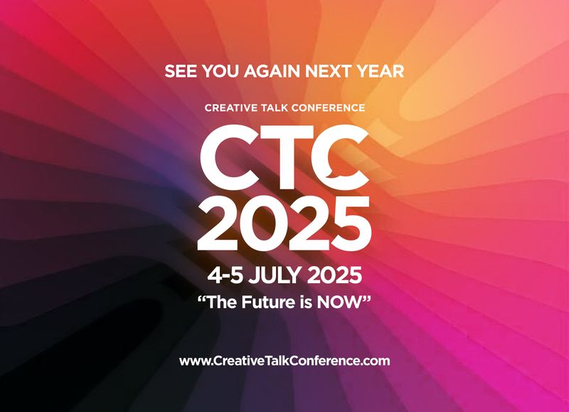 [CREATIVE TALK] จบไปแล้วสำหรับ CTC2024 ไปกันต่อป้ายหน้ากับ CTC2025 ปักหมุดในปฏิทินกันไว้ให้ดี ...